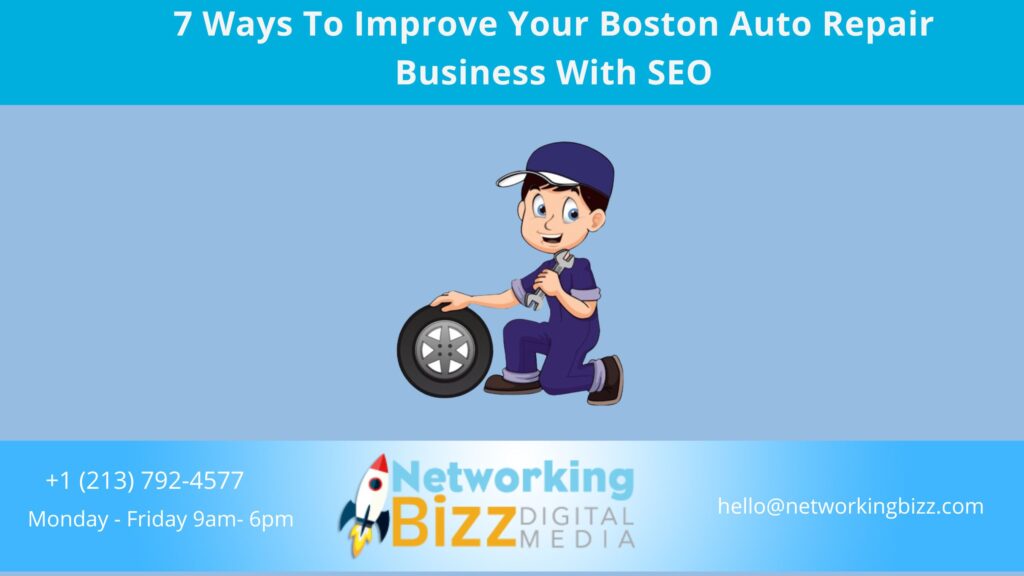 7 Ways To Improve Your Boston Auto Repair Business With SEO